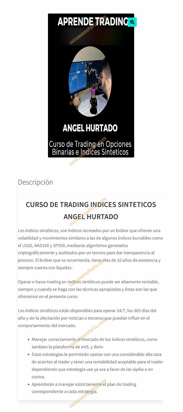 Curso de trading índices sintéticos - Ángel Hurtado - cursosenoferta.com